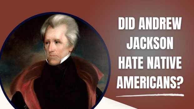 How Andrew Jackson Made a Name for Himself - Owlcation