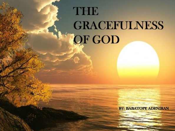 The Gracefulness of God - LetterPile