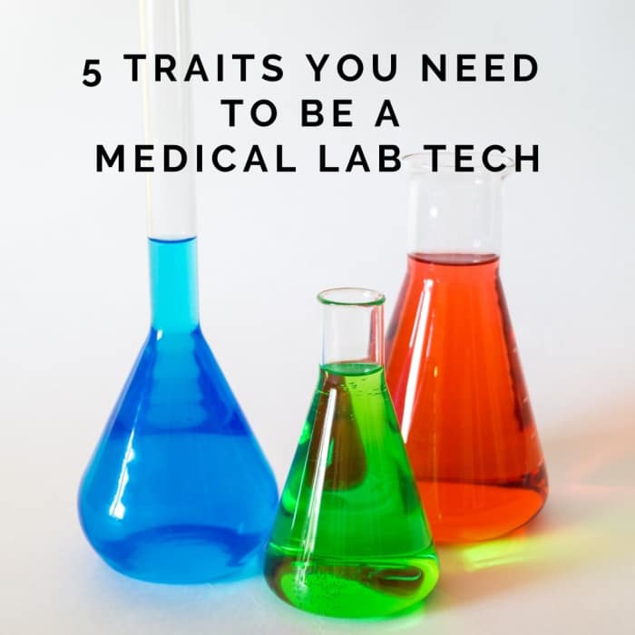 5 Qualities You Must Have to Become a Medical Laboratory Technologist ...