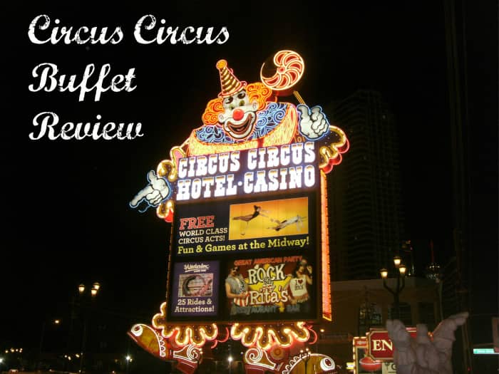 Circus Circus Buffet Review in Las Vegas - HubPages