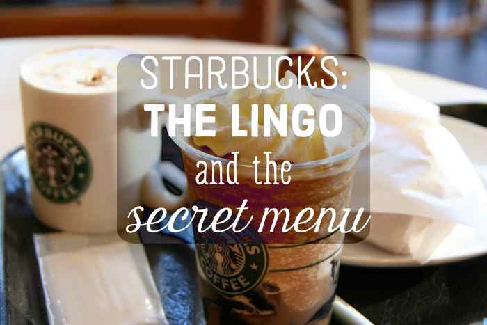 A Guide to Starbucks Lingo and the Secret Menu - Delishably
