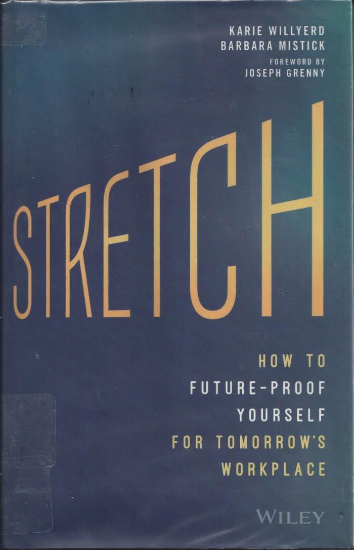 Book Review: 'Stretch' by Willyerd and Mistick - HubPages