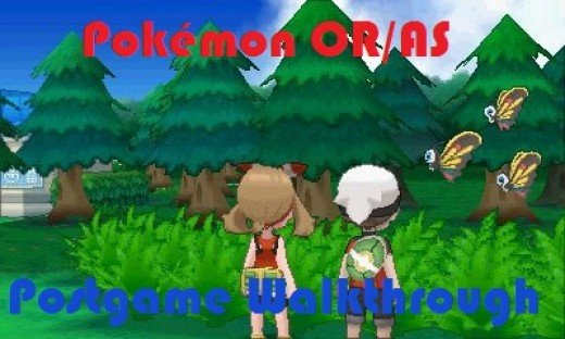 "Pokémon Omega Ruby and Alpha Sapphire": Postgame Walkthrough - HubPages