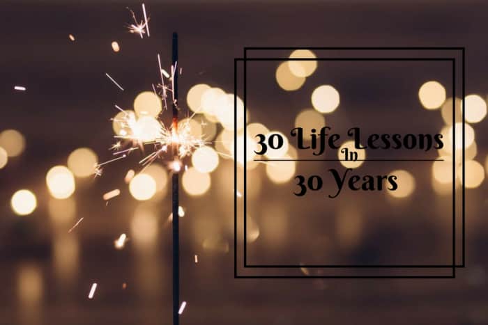 30 Life Lessons Learned in 30 Years - HubPages