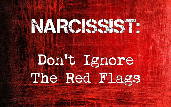 Narcissists: Don't Ignore the Red Flags - HubPages