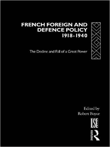 Review of French Foreign and Defense Policy 1918-1940: The Decline and ...