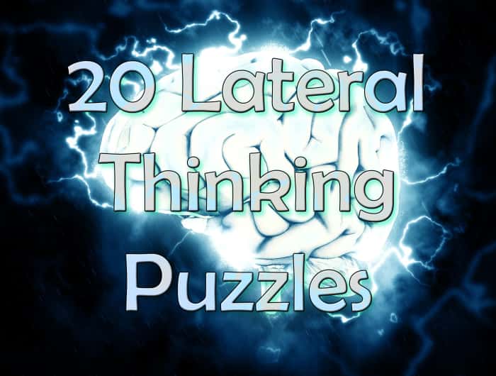 20 Realistic Lateral Thinking Puzzles and Brain Teasers to Flex Your ...