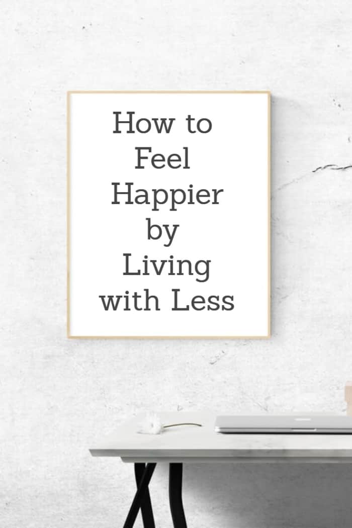 How to Feel Happier by Living With Less - HubPages