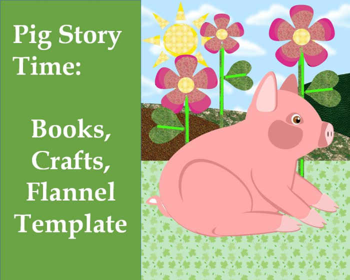 Pig Storytime Theme With Printable Crafts and Flannel Story for ...