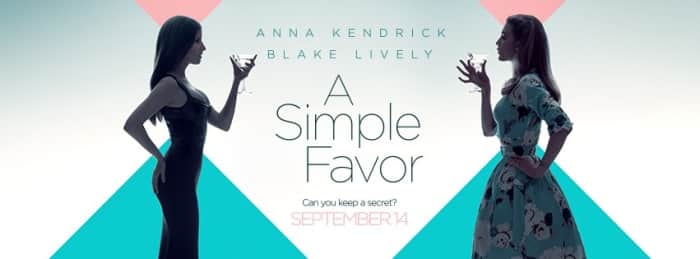 "A Simple Favor" (2018) Movie Review - HubPages