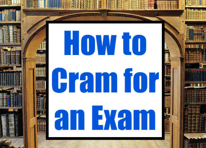 How To Cram For An Exam Owlcation