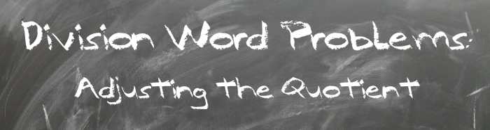 Interpreting the Remainder: 40 Example Division Word Problems for ...