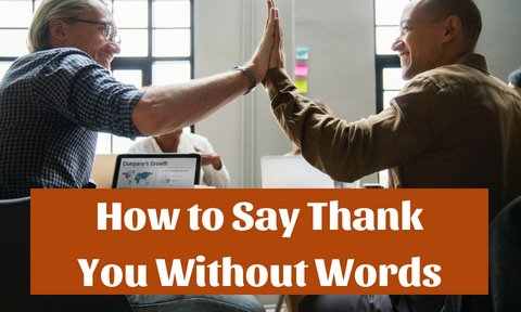 125 Other Ways to Say Thank You - HubPages