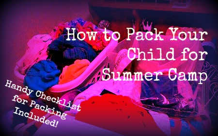 How to Pack Your Child for Summer Camp - HubPages