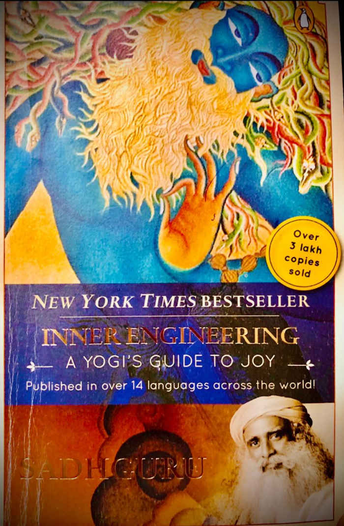 Inner Engineering- A Yogi’s Guide to Joy - Book Summary Part 2 - HubPages