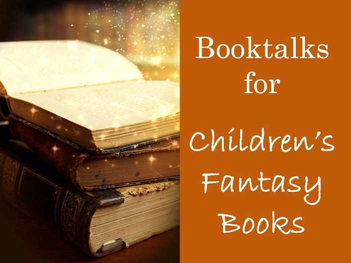 Booktalks for Children's Fantasy Books: Audience Participation Book ...