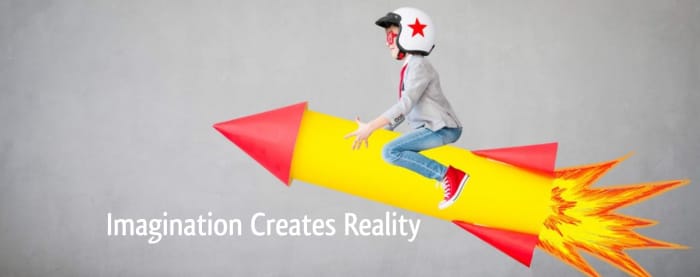 What is the Meaning of Imagination Creates Reality - HubPages