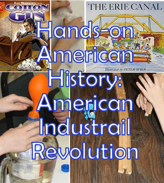 American Industrial Revolution Hands-on Lesson Plan for Elementary ...