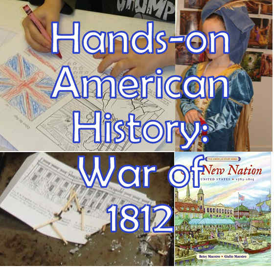 War of 1812 Hands-on Lesson Plan for Elementary Children - HubPages