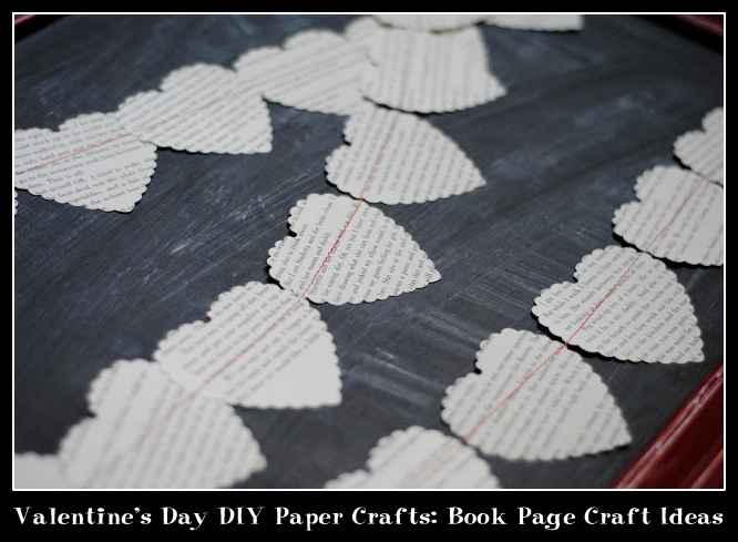 Valentine's Day DIY Paper Crafts: Book Page Craft Ideas - HubPages