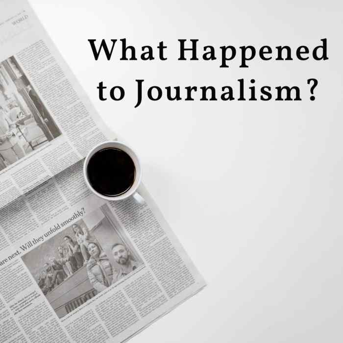 What Has Happened to Truth in Journalism? - HubPages