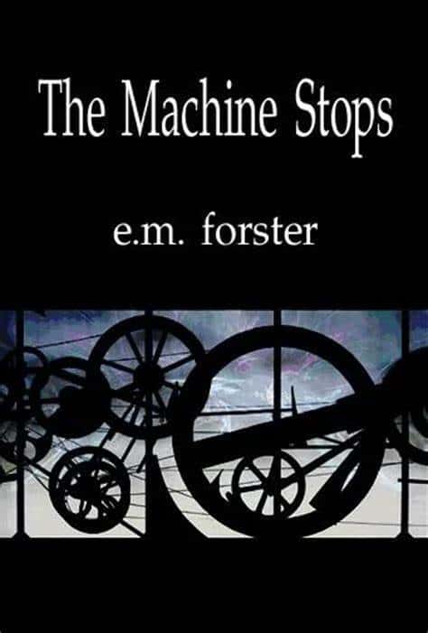 Book Review: "The Machine Stops" by E.M. Forster - HubPages