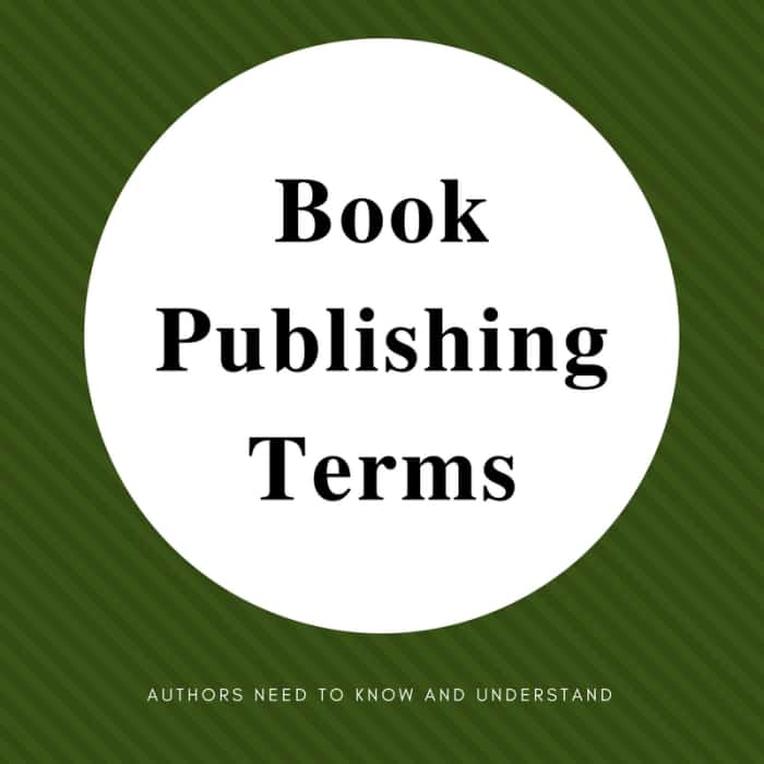 Book Publishing Terms Authors Need to Know and Understand - HubPages