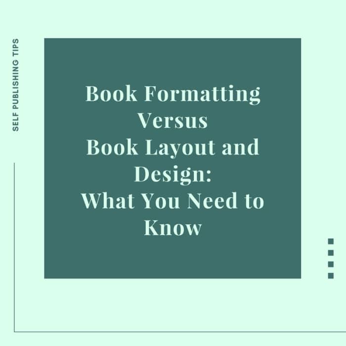 Book Formatting Versus Book Layout and Design: What You Need to Know ...