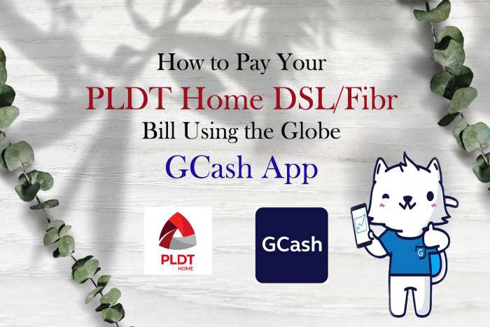 How to Pay Your PLDT Home Internet Bill Using the Globe GCash App ...
