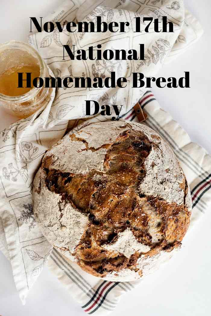 National Homemade Bread Day: Celebration Ideas and Original Recipe ...