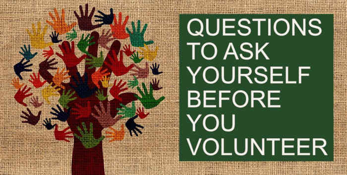 Ask These Questions Before You Volunteer - HubPages