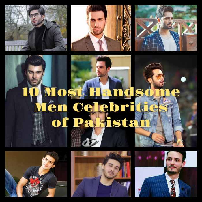 10 Most Handsome Male Celebrities of Pakistan - ReelRundown