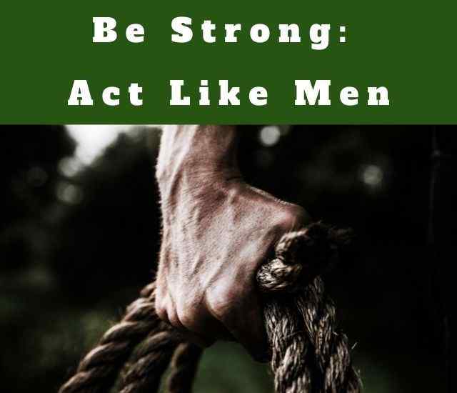 Act Like Men - HubPages