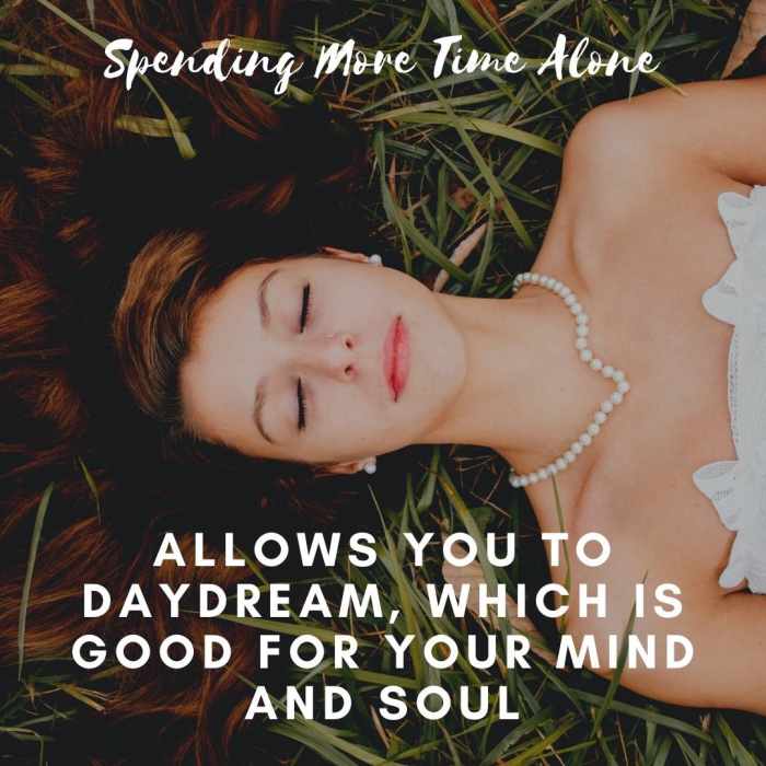 Benefits of Being Alone And Spend Some Time With Yourself - HubPages