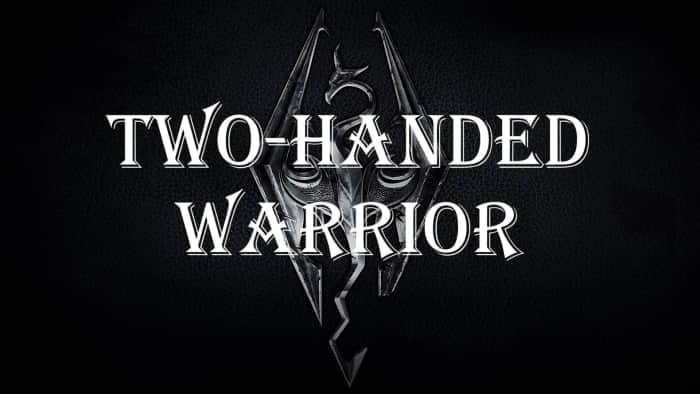 Two-Handed Warrior Build Guide in "Skyrim" - HubPages