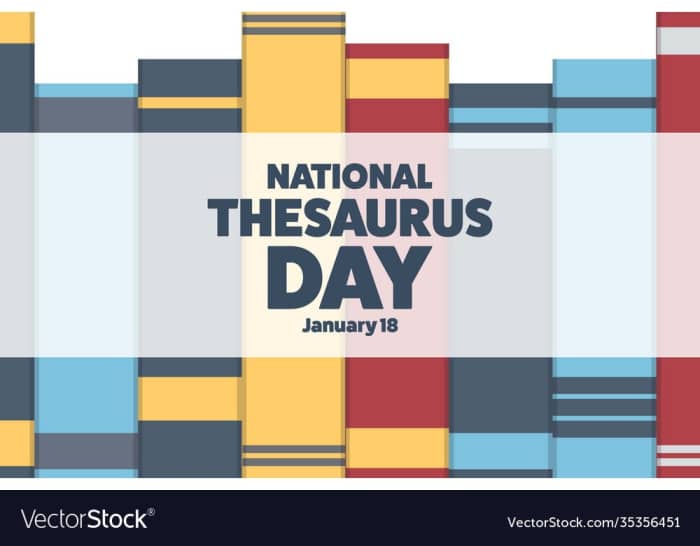 National Thesaurus Day, January 18, 2023. The Man Who Made Lists - HubPages