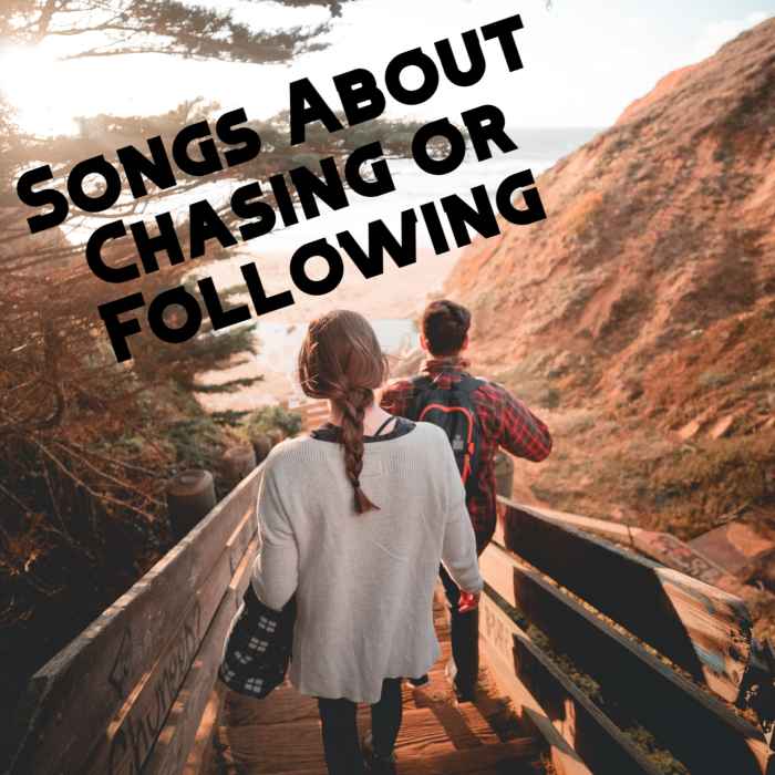 72 Songs About Chasing or Following - HubPages