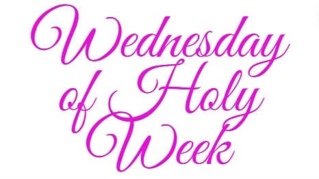 Wednesday of Holy Week - HubPages