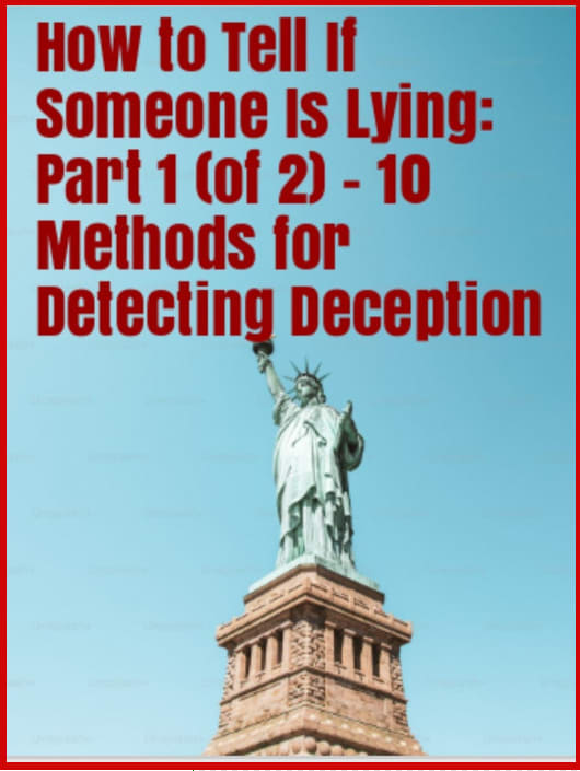 How To Tell If Someone Is Lying Part 1 Of 2 10 Methods For