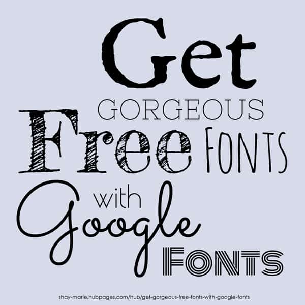 Get Gorgeous Free Fonts with Google Fonts - HubPages