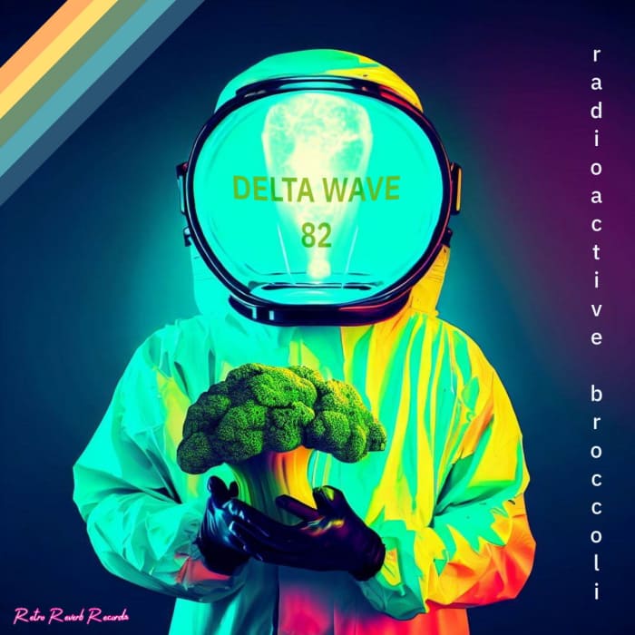 Synth Single Review: "Radioactive Broccoli" by Delta Wave 82 - HubPages