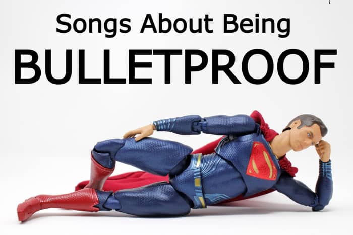 38 Songs About Being Bulletproof - HubPages