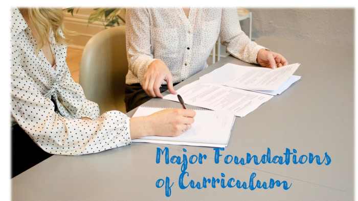 Foundations of Curriculum and Their Importance - HubPages