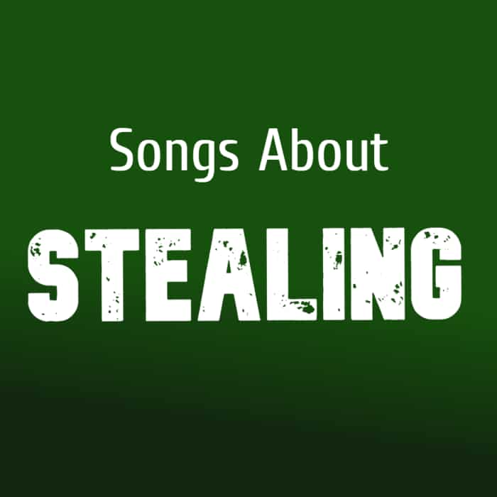 74 Songs About Stealing - HubPages