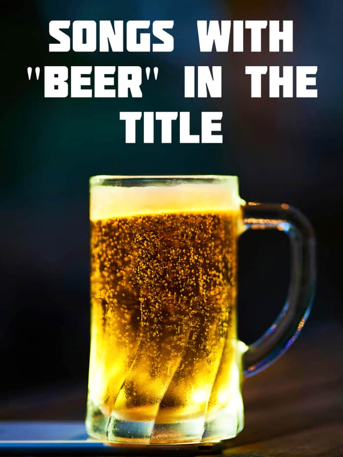 102 Songs With Beer in the Title - HubPages