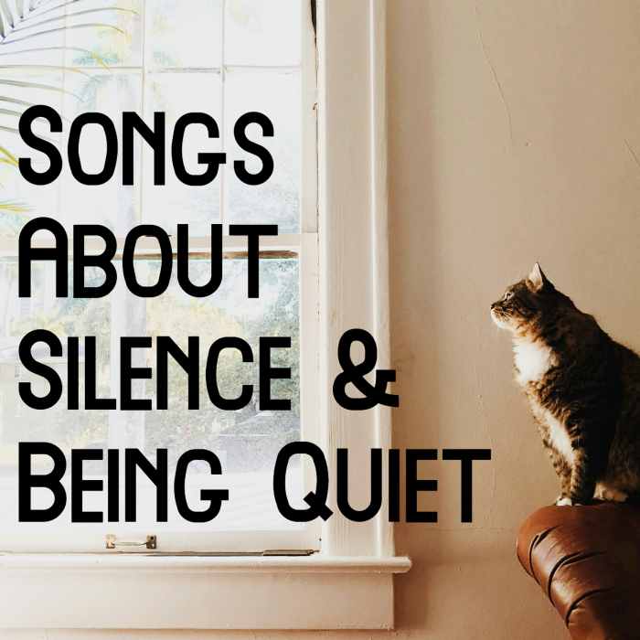 49 Songs About Being Quiet - HubPages