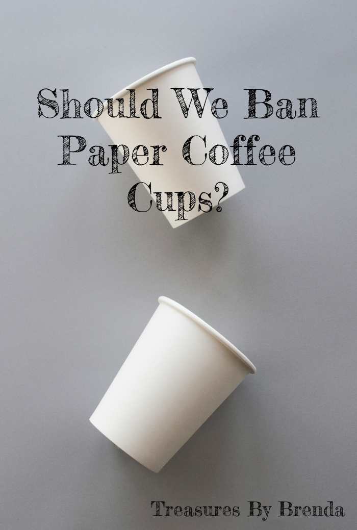 Should We Ban Paper Coffee Cups? - HubPages