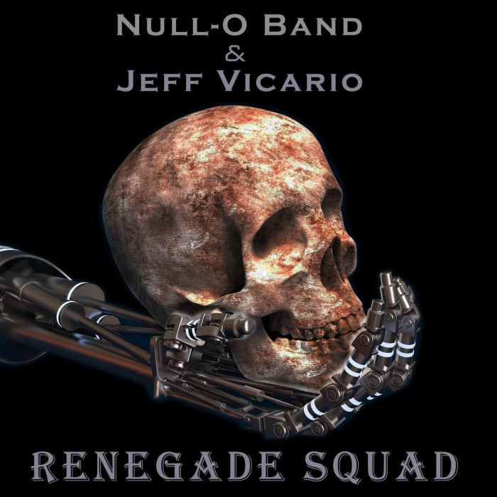 Synth Single Review: “Renegade Squad’’ by Null-O Band & Jeff Vicario ...