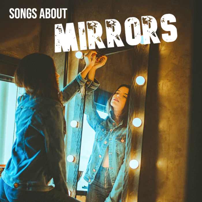 52 Songs About Mirrors - HubPages