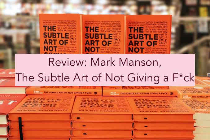 "Review of the book 'The Subtle Art of Not Giving a F*ck'" - HubPages